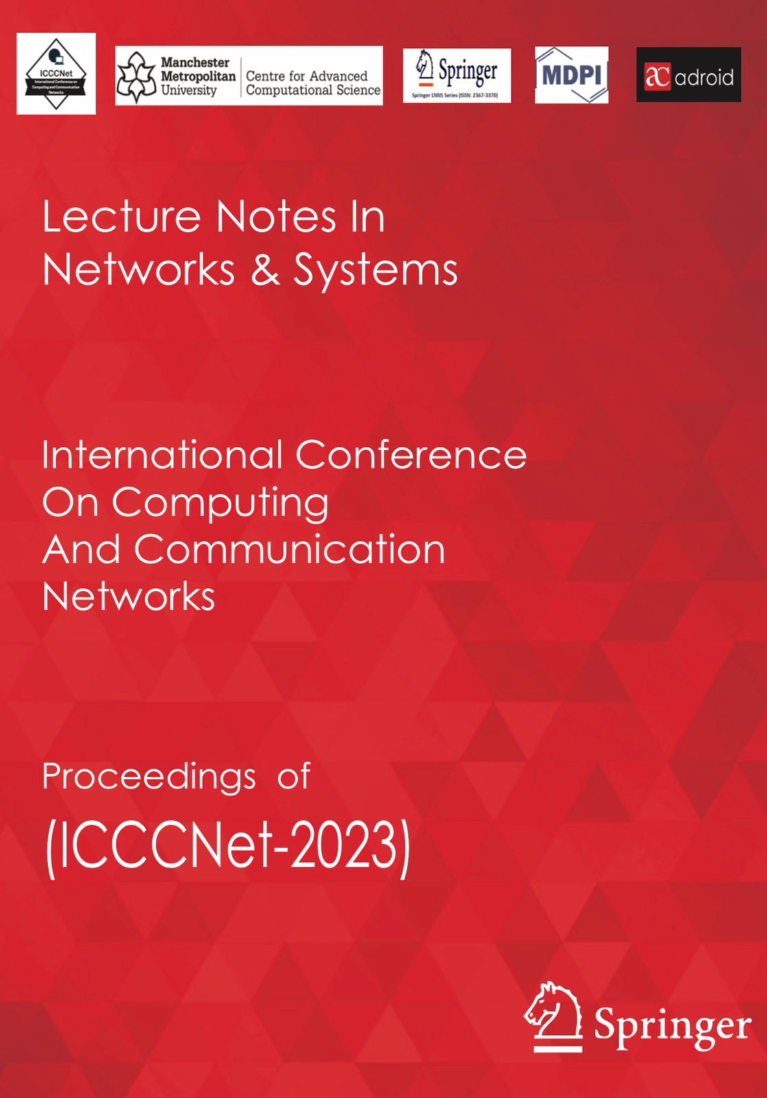 International Conference on Computing and Communication Networks (ICCCN ...